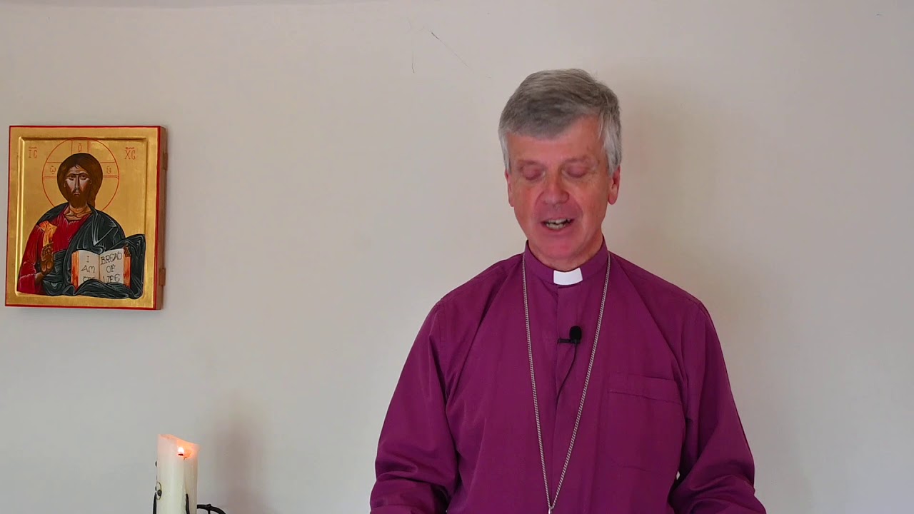 Bishop Andrew's Sunday Sermon - Harnessing our Emotions - 17th May 2020 ...