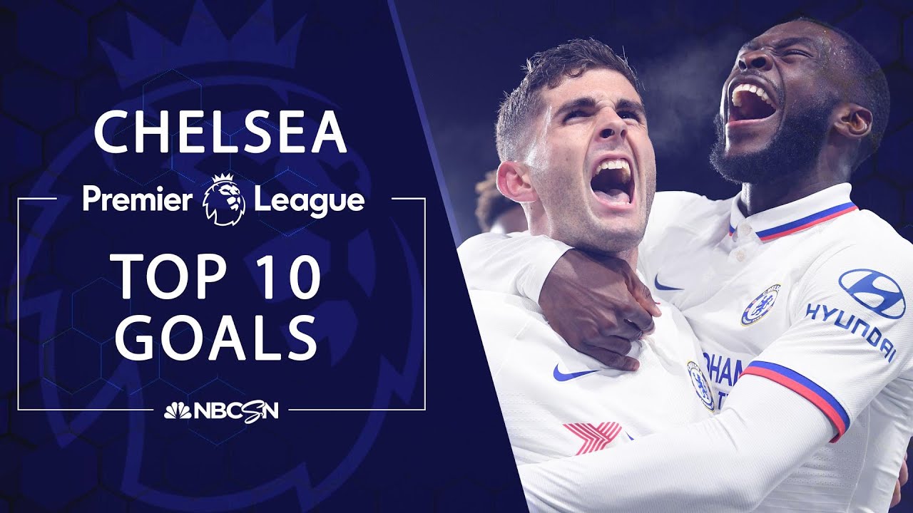 Chelsea's top Premier League goals from the 2019-20 season | Premier ...