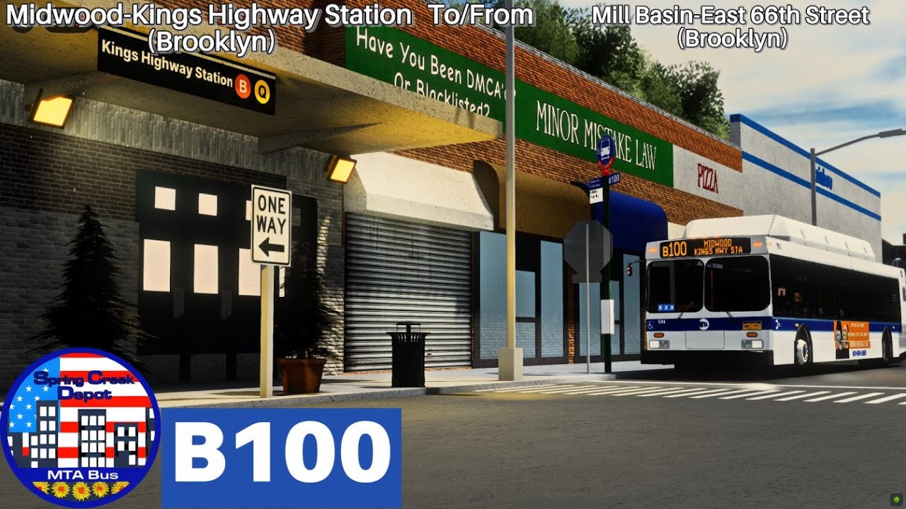 MTA Bus Company C40 B100 ROUNDTRIP (With NSS) Mill Basin To/From Kings ...