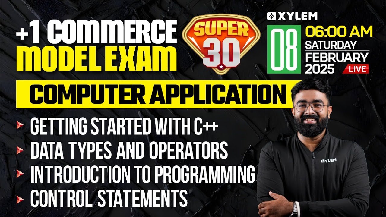 Plus One Commerce - Computer Application | Model Exam - Super 30 | Xylem Plus One Commerce - YouTube