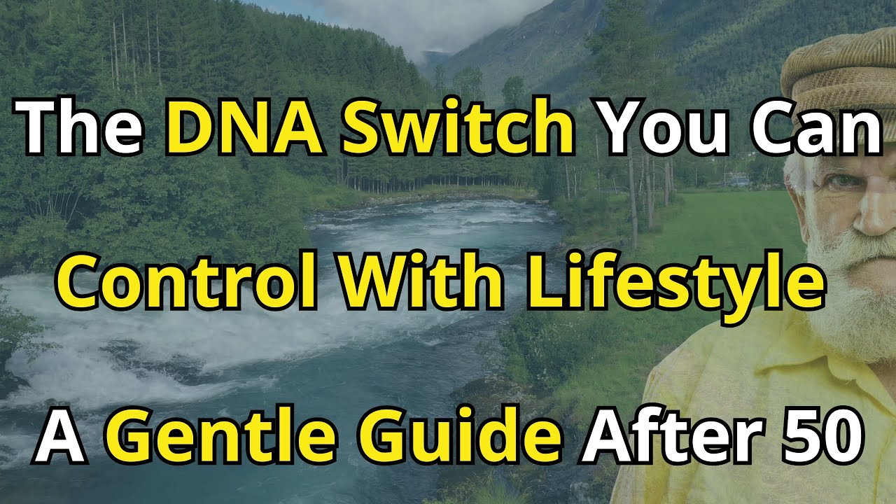 The DNA switch you can control with lifestyle a gentle guide after 50 ...