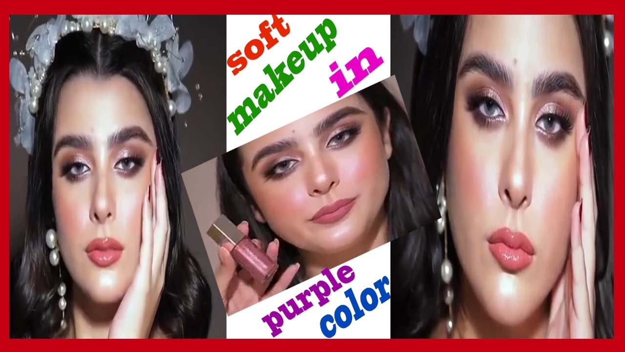 soft makeup in purple color | soft makeup in purple color eyes | soft ...