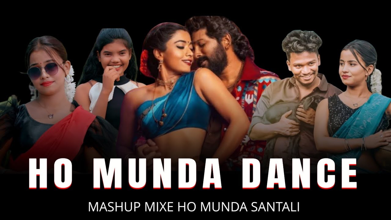 HO MUNDA DANCE | MASHUP SANTALI MIXE | DJ RAJESH - YouTube