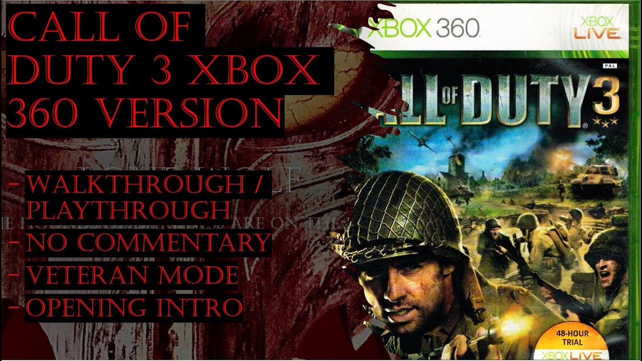 Call of Duty 3 Xbox 360 (Veteran) Gameplay Walkthrough Opening Intro ...