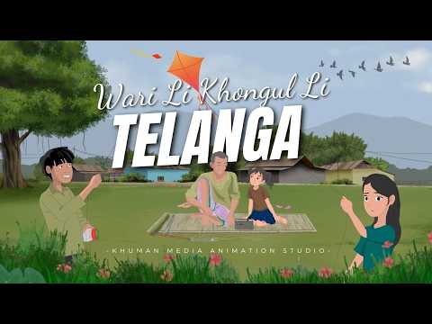 Telanga (Wari-Li Khongul-Li) - Full Video