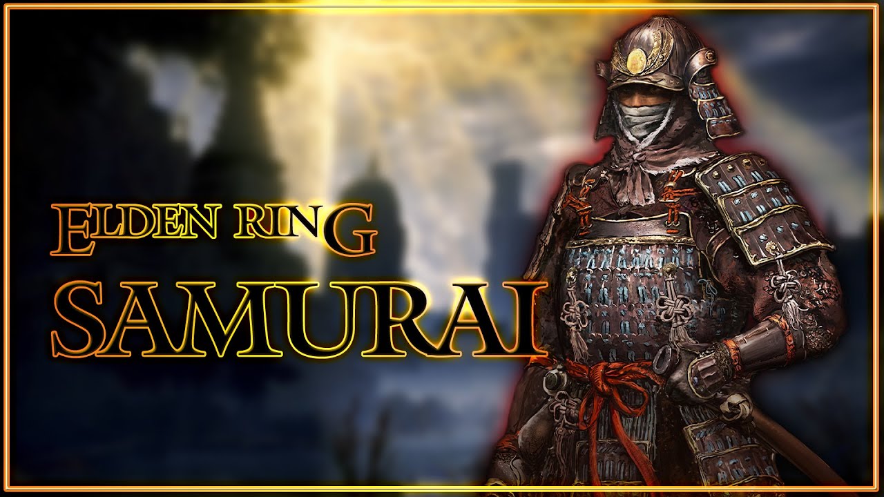 Elden Ring - Class Intro: The Samurai - YouTube