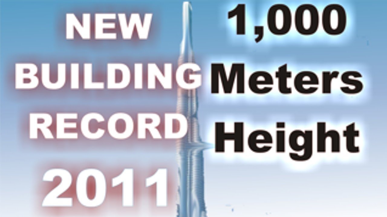 2011 World's Highest Building Record - Kingdom Tower | Skyscraper 1000 ...