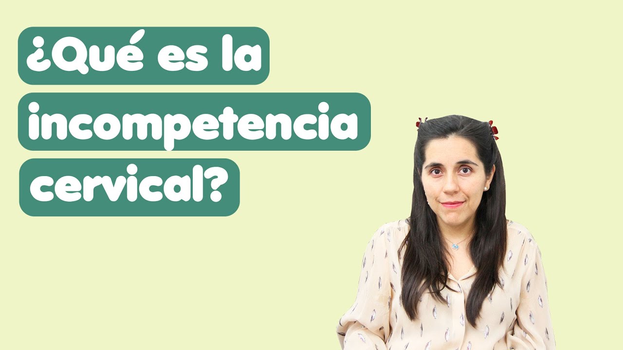 ¿Qué es la incompetencia cervical? #parto - YouTube