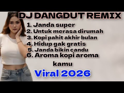 Dj dangdut remix janda super viral 2026