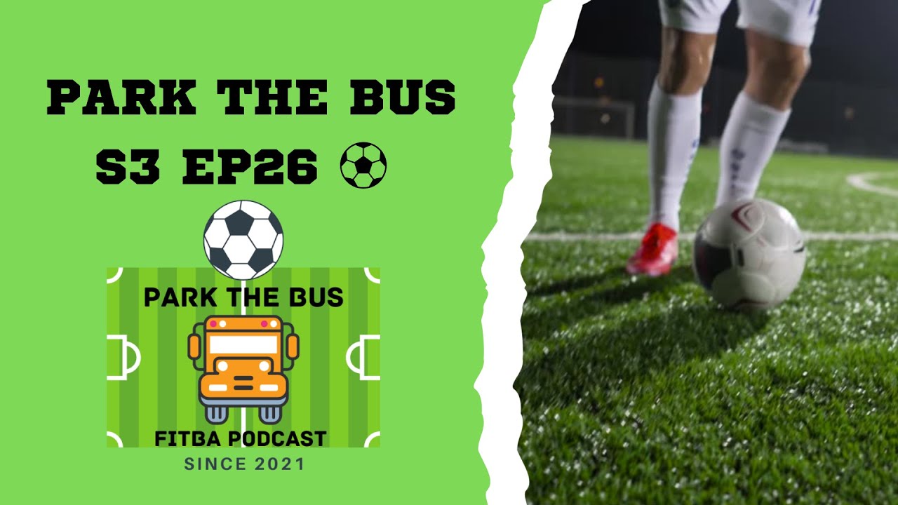 PARK THE BUS S3 EP26⚽🚌 - YouTube