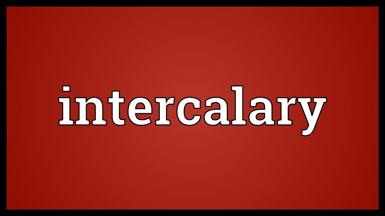Intercalary Meaning - YouTube