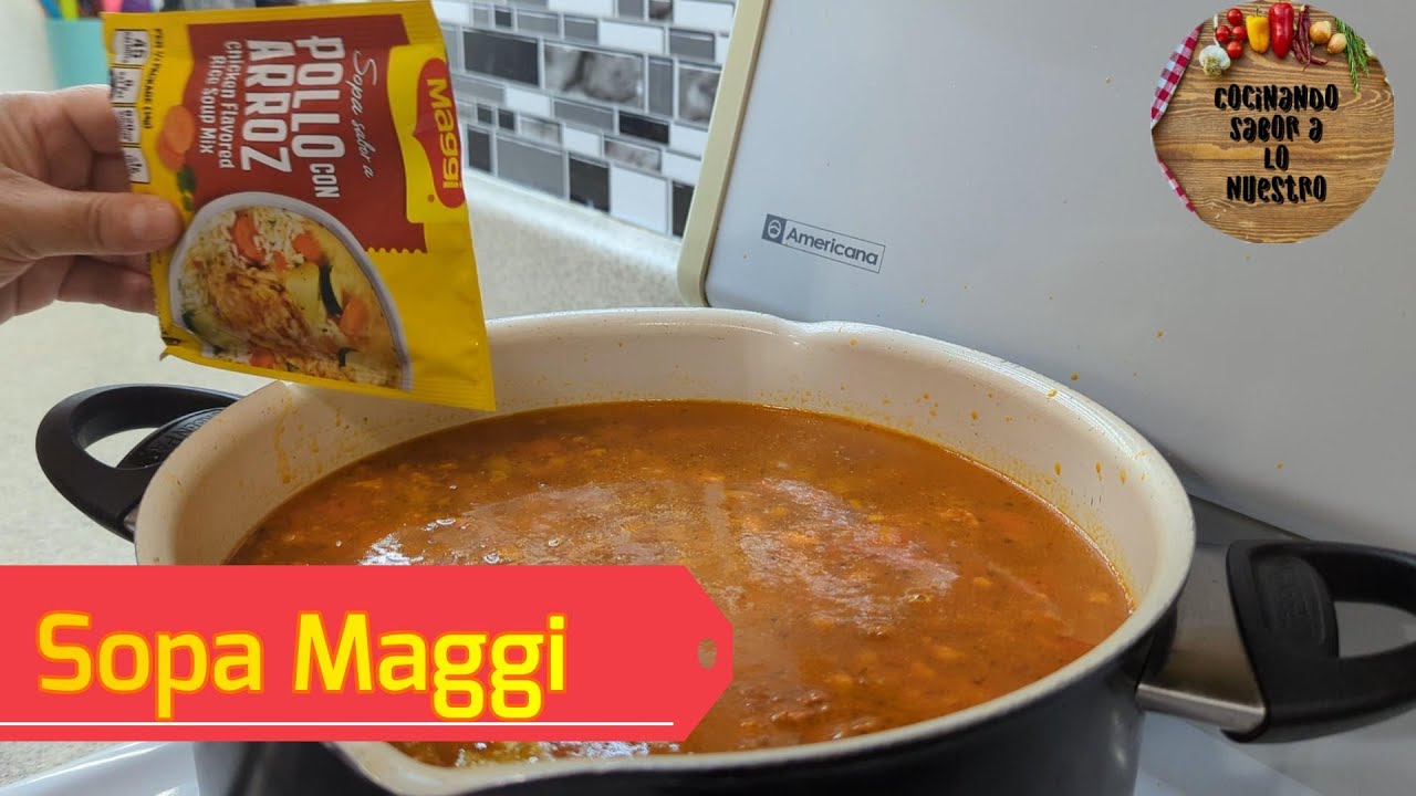 Sopa Maggi con Huevo y Chorizo (Sopa de Bolo) Receta Salvadoreña 🇸🇻 ...