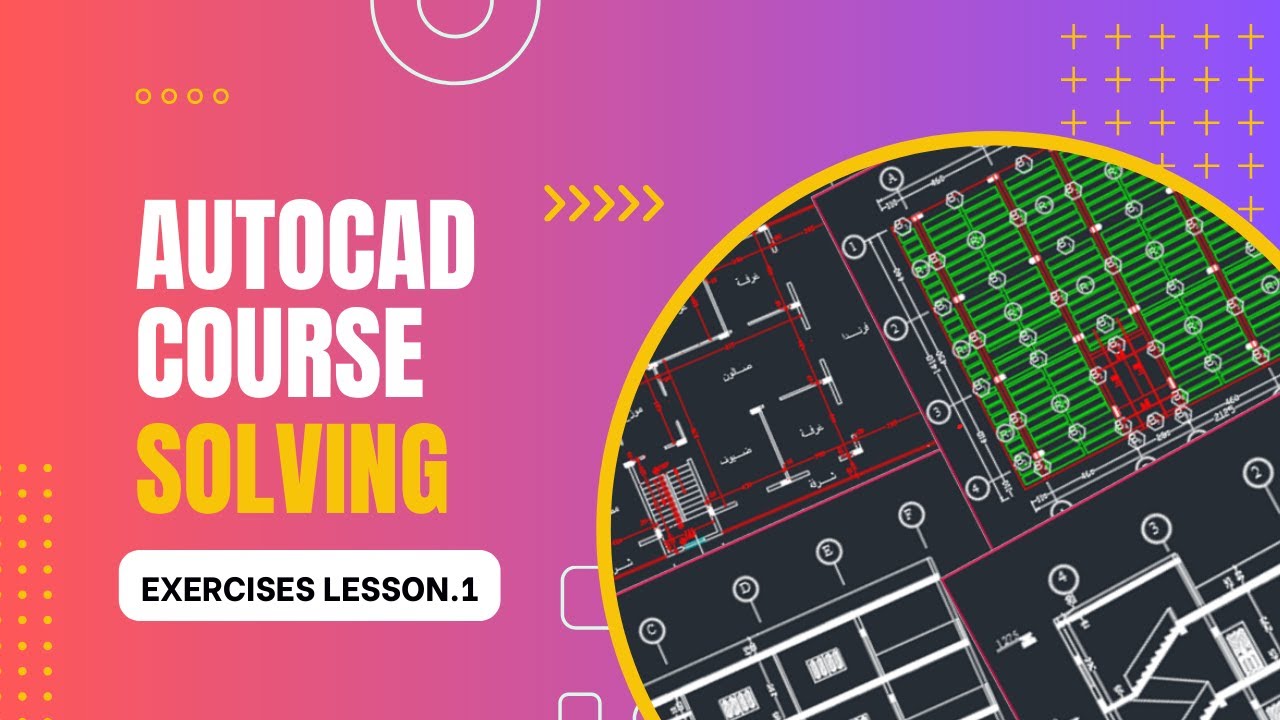 AUTOCAD COURSE - SOLVING LESSON.1 EXAMPLES حل تمارين الدرس الأول - YouTube