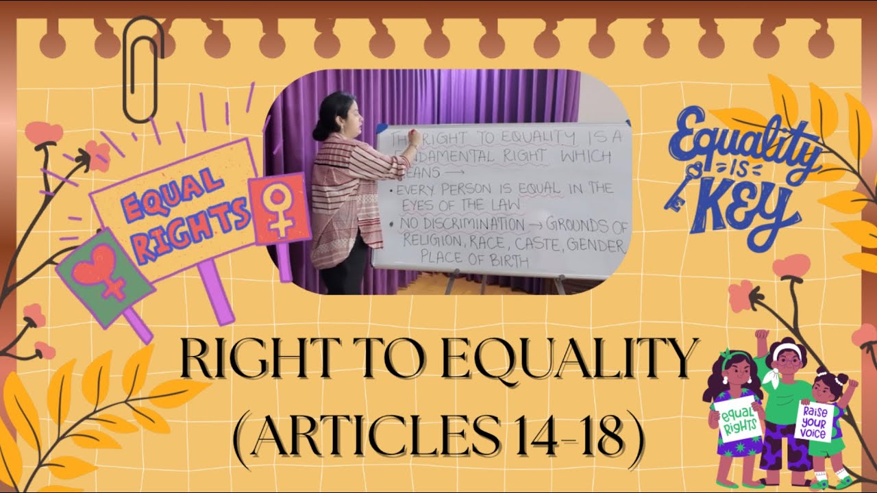 Right to Equality Explained | Articles 14 to 18 of Indian Constitution ...