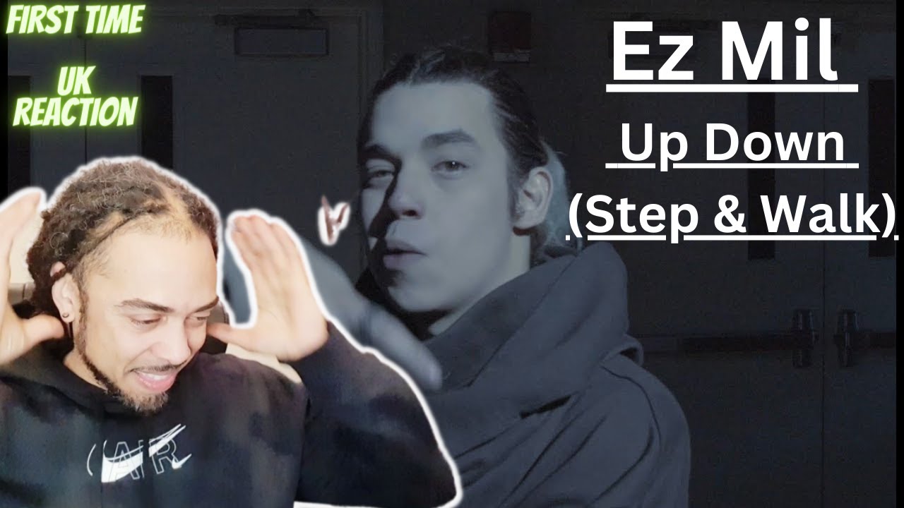 LETS GO!!! Ez Mil - Up Down (Step & Walk) [UK REACTION] - YouTube