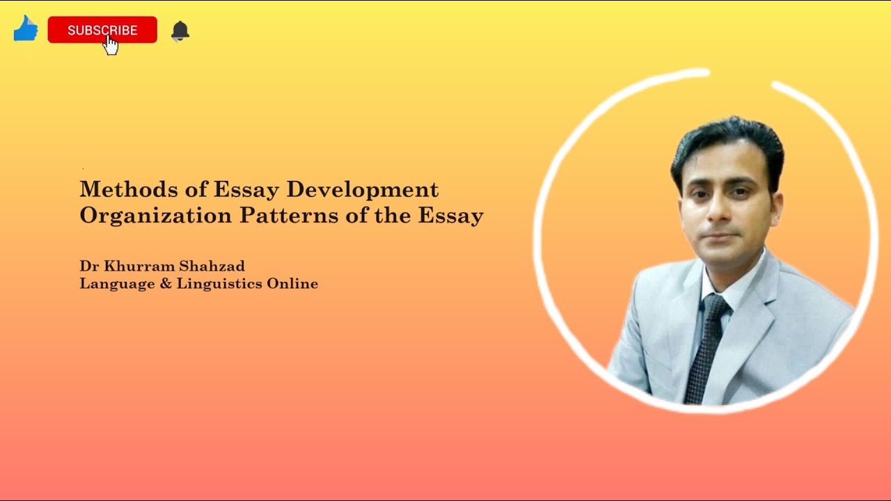 Methods of Developing the Essay / Organization Patterns - YouTube