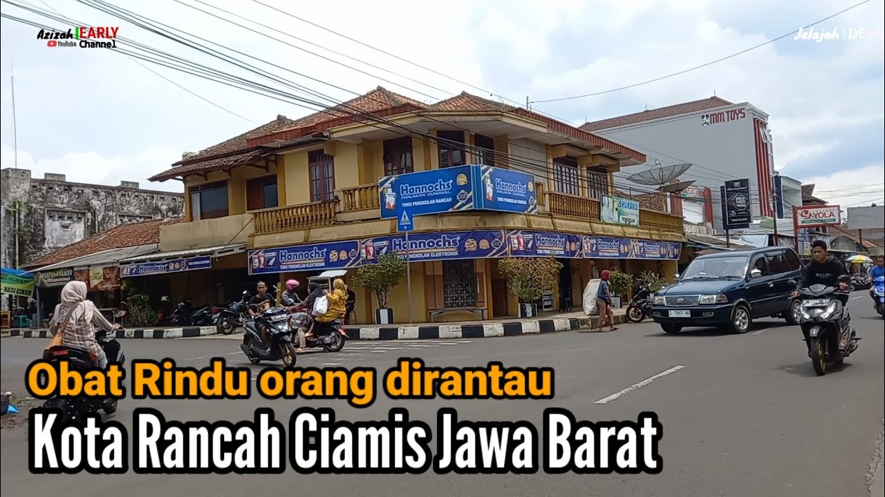 Kota Rancah Ciamis, obat rindu yang dirantau | Jelajah desa - YouTube
