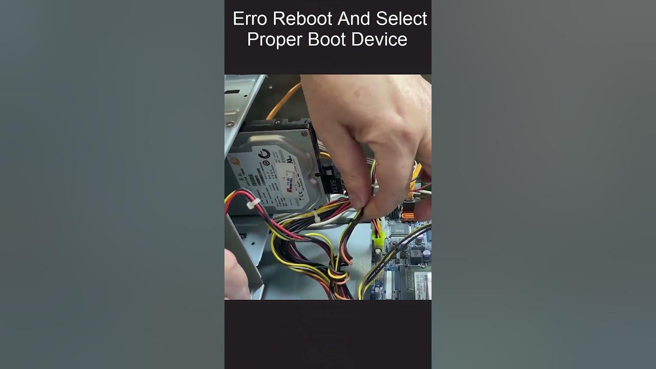 Reboot And Select Proper Boot Device - Resolvido!!! #Shorts - YouTube