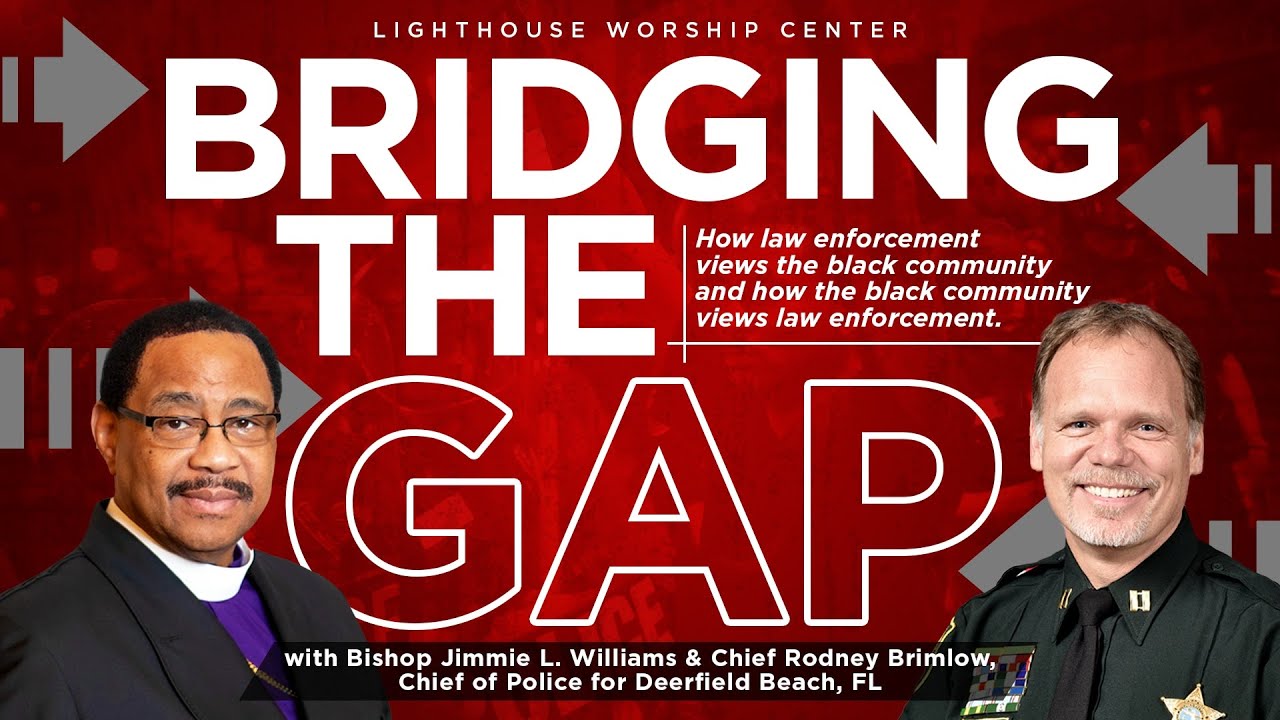 Bridging the Gap- Bishop Jimmie L. Williams and Deerfield Beach Police ...