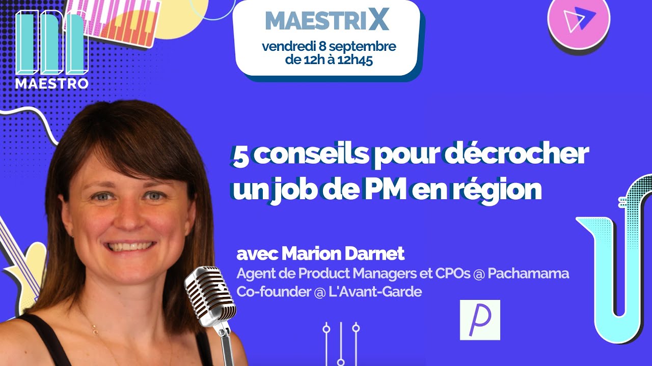 5 conseils pour décrocher un job de PM en région, avec Marion Darnet - YouTube