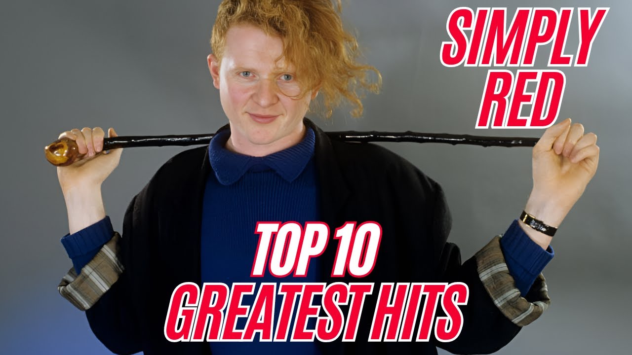 Simply Red Top 10 Greatest Hits: What You Didn't Know About Simply Red ...