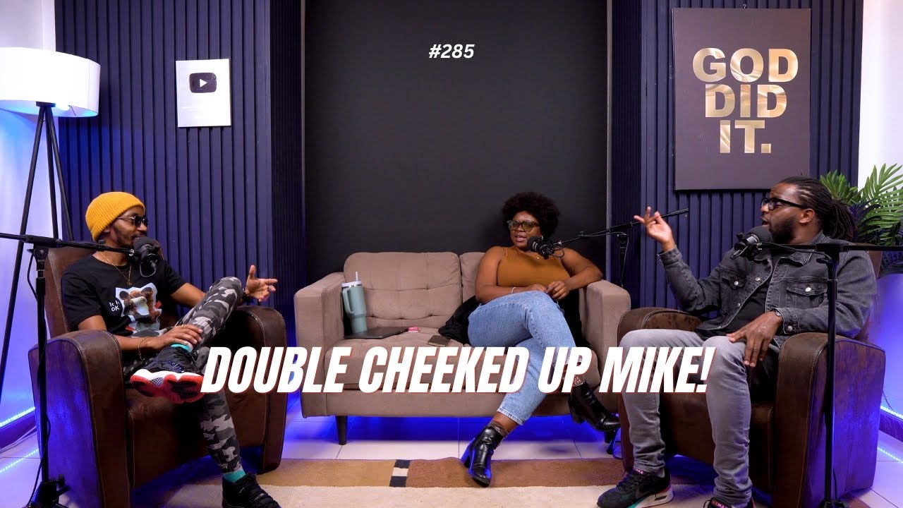 #285 - Double Cheeked Up Mike! - The Mics Are Open - YouTube
