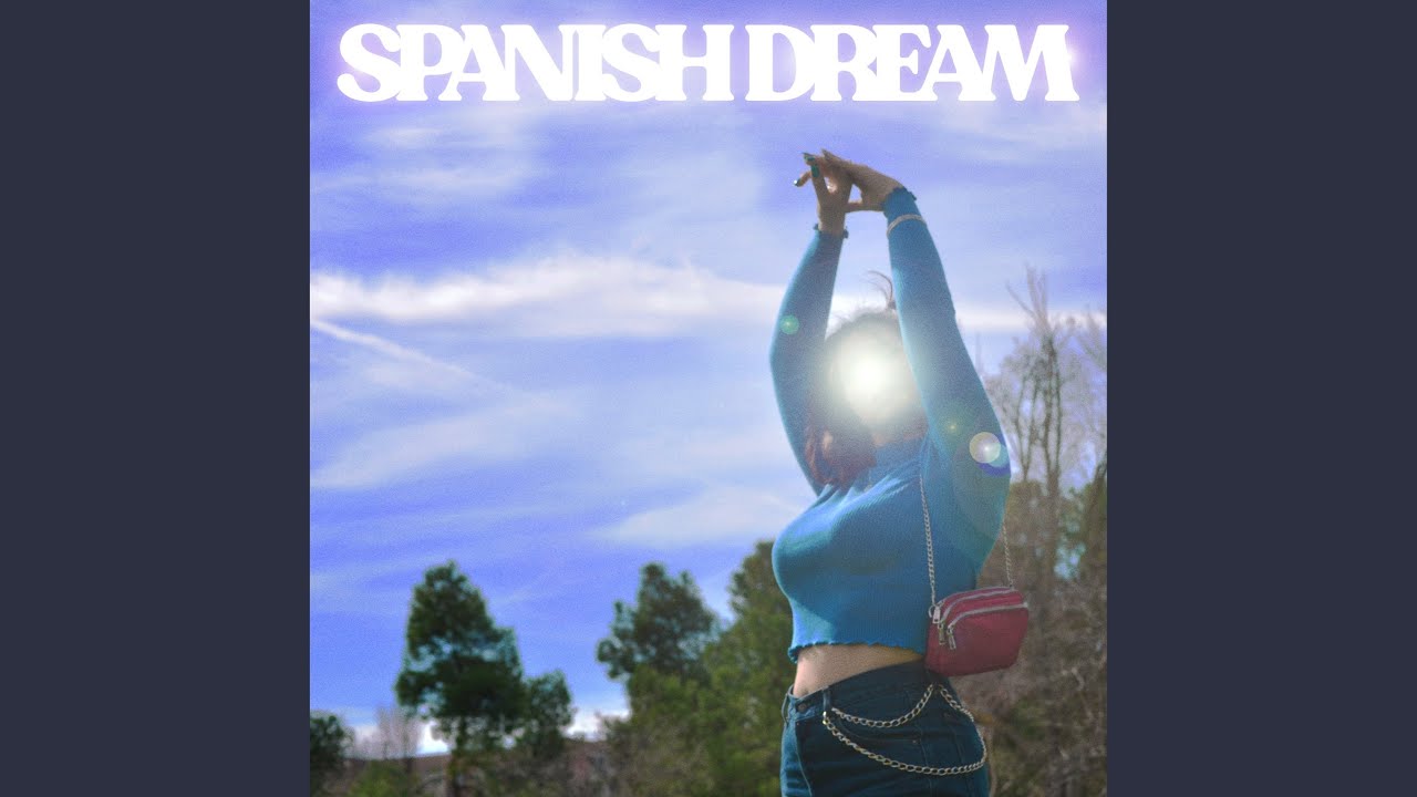 Spanish dream - YouTube