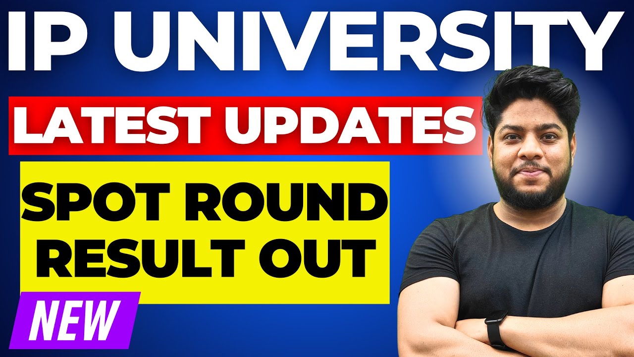 🔴IP University SPOT Round Result Out 🔥Next steps - YouTube