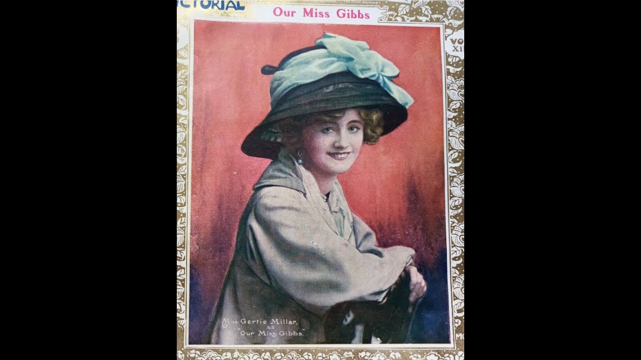 Gems from "Our Miss Gibbs" Victor Light Opera Company (1910) Gertie ...