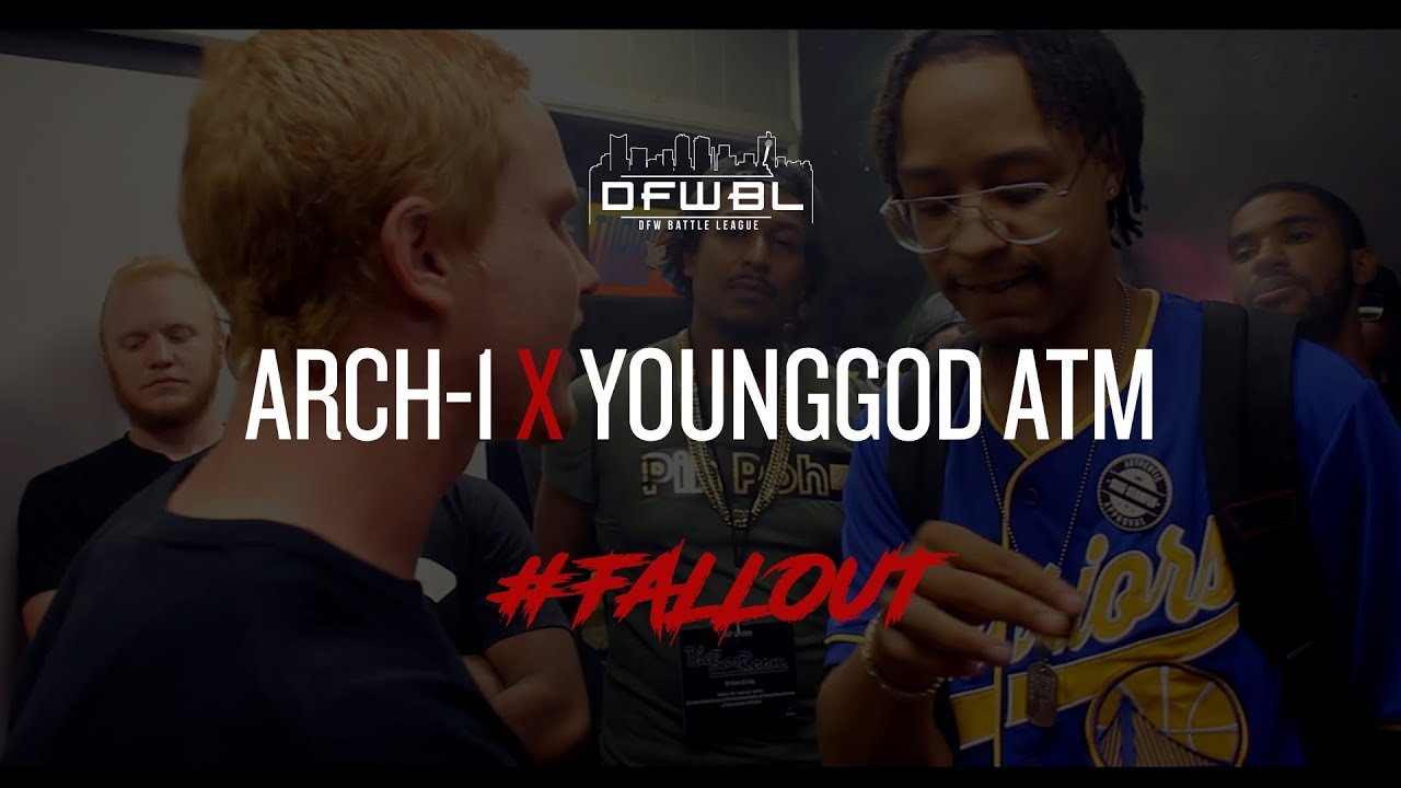 DFWBL | Battle Rap | Arch-1 vs YoungGod ATM | #FALLOUT - YouTube