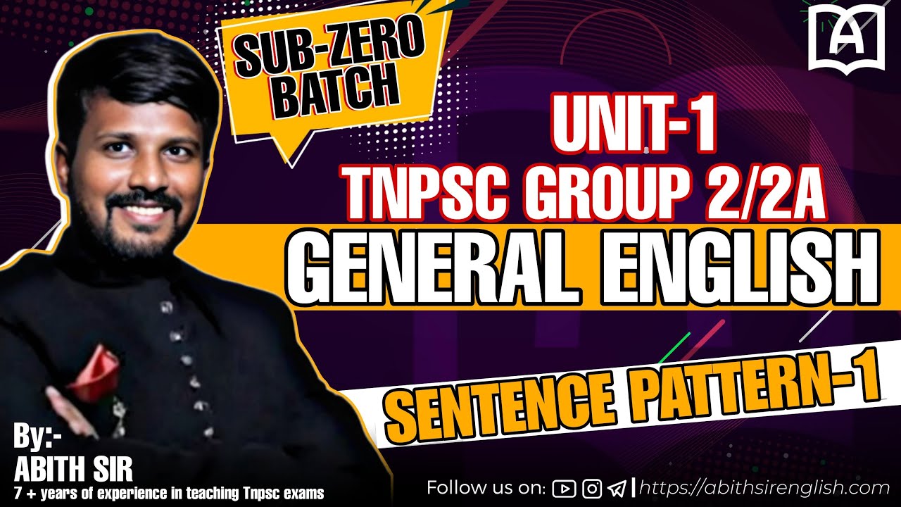 SUB-ZERO BATCH| TNPSC GENERAL ENGLISH| SENTENCE PATTERN - 1| BY- ABITH ...