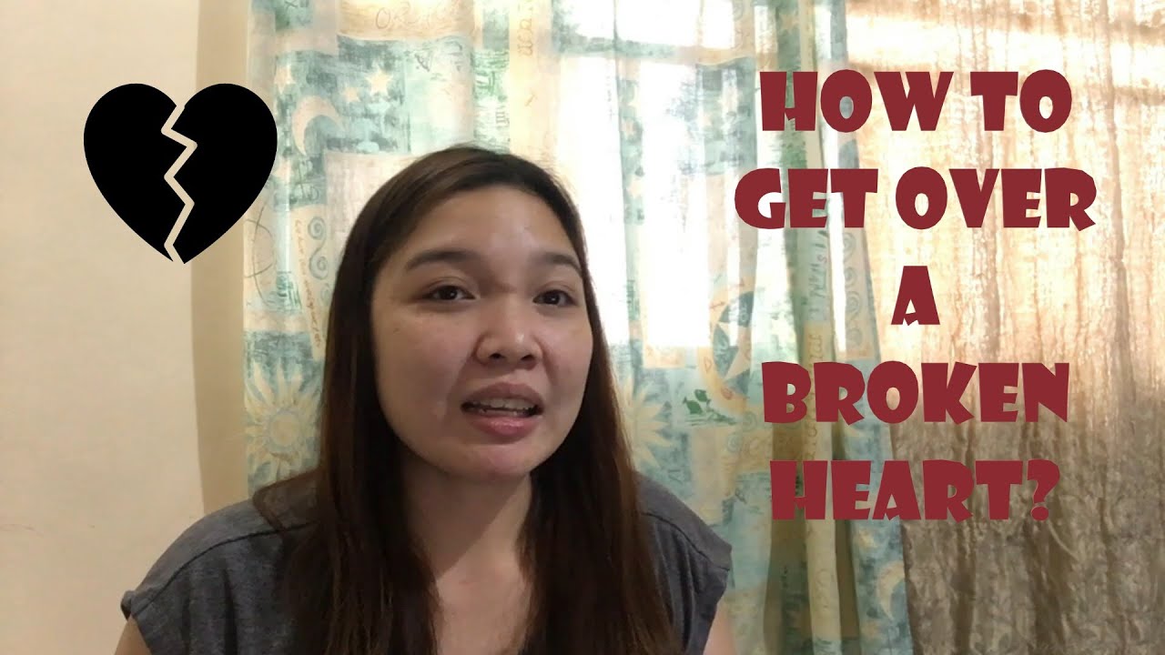 How to Get Over a Broken Heart | Chat with Me - YouTube