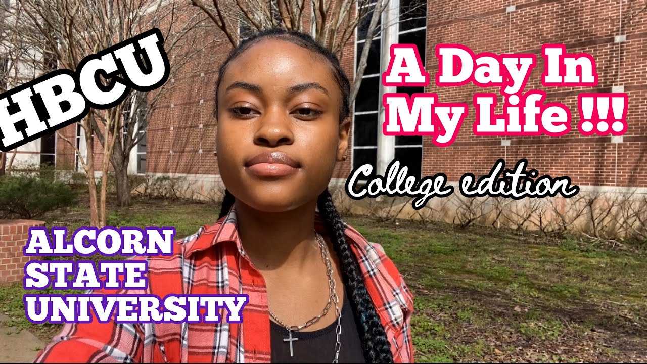 The Life Of A HBCU College Student || Alcorn State University - YouTube