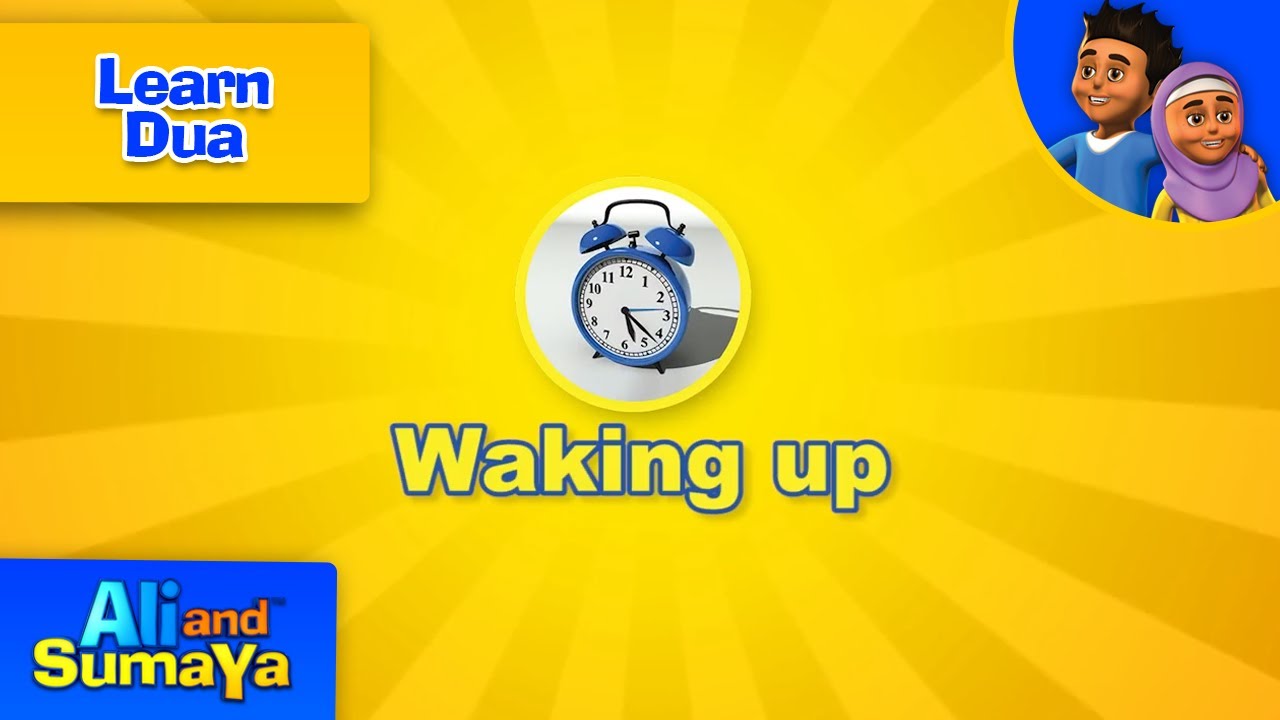 Learn Dua - Waking up - Islamic Cartoons - YouTube