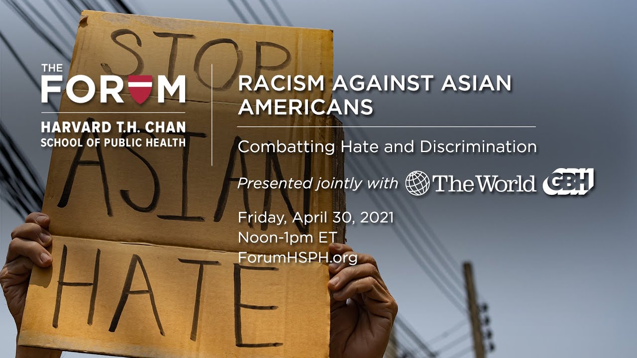 Racism Against Asian Americans: Combatting Hate and Discrimination ...