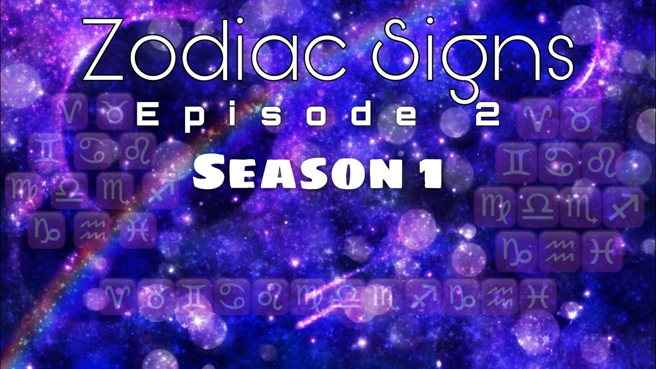 *~Zodiac Signs | Gacha Life | Episode 2 Season 1~* - YouTube