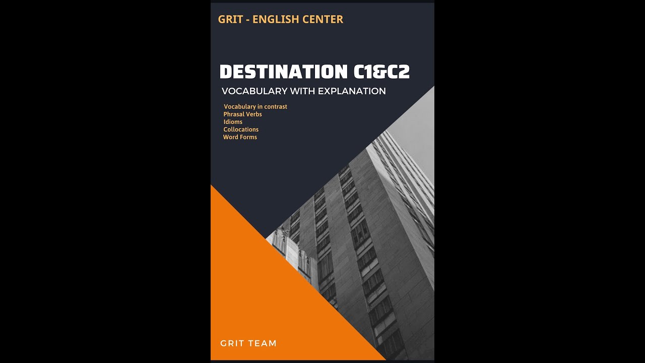 DESTINATION C1,2- UNIT 22- WORD FORM - YouTube