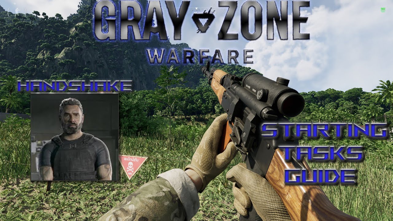 ALL Handshake Starting Tasks - Gray Zone Warfare - YouTube