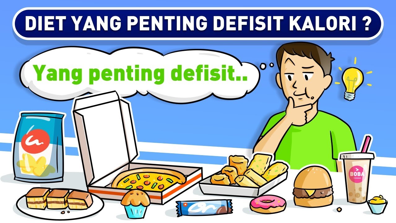 DIET YANG PENTING DEFISIT KALORI? NO! INI CARA DIET SEHAT YANG BENAR ...