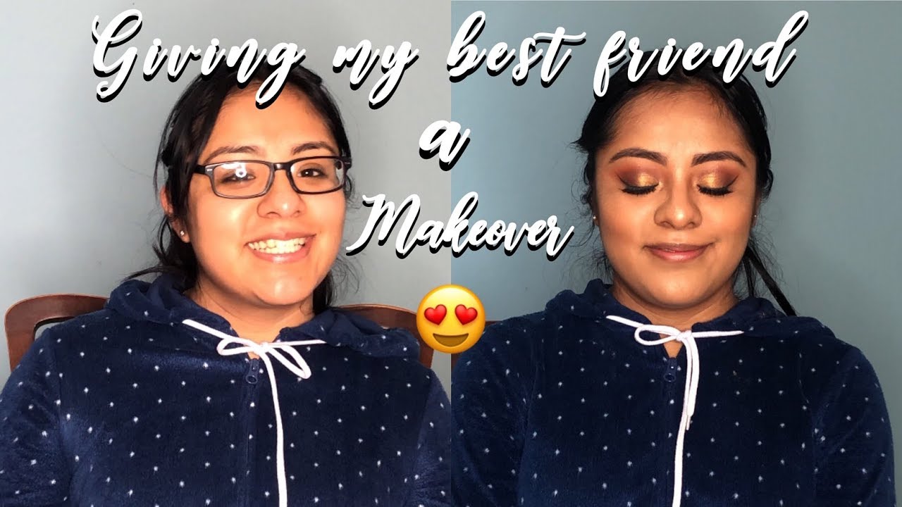 Giving My Best Friend a Makeover - YouTube