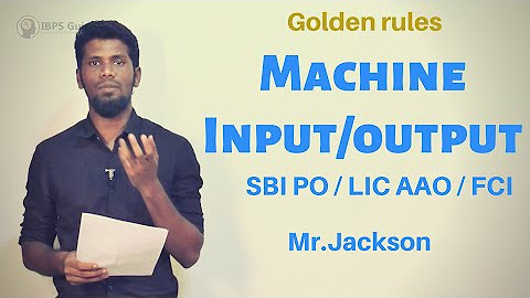 MACHINE INPUT OUTPUT - YouTube