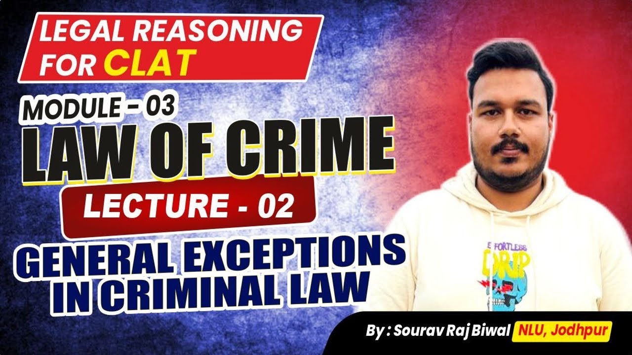 GENERAL EXCEPTIONS IN CRIMINAL LAW | Law of Crime | Lecture-2 | Legal ...