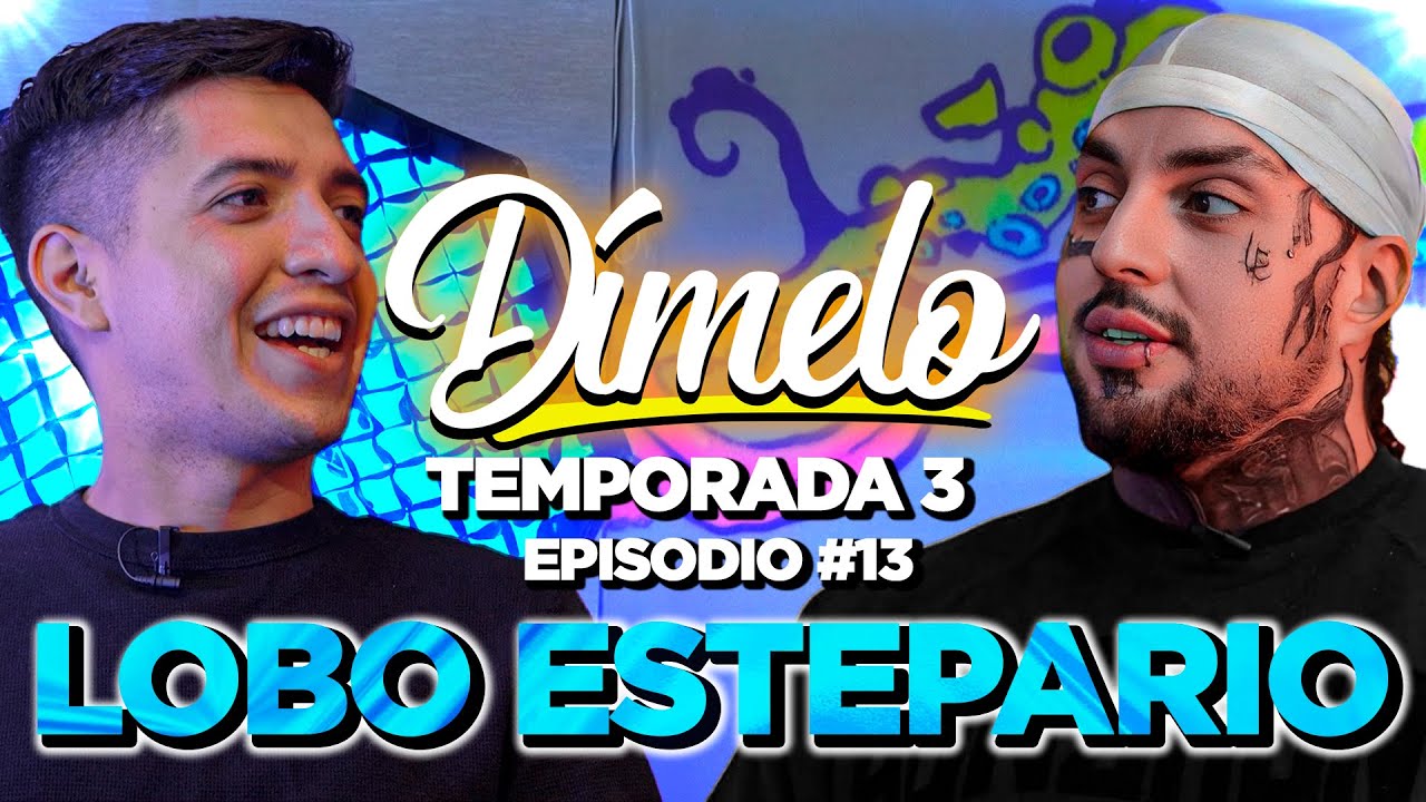 DÍMELO #13 | LOBO ESTEPARIO x Skiper RMZ | Temporada 3 - YouTube