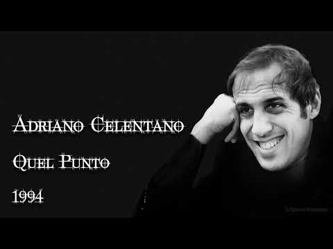 Adriano Celentano - Quel Punto (1994)