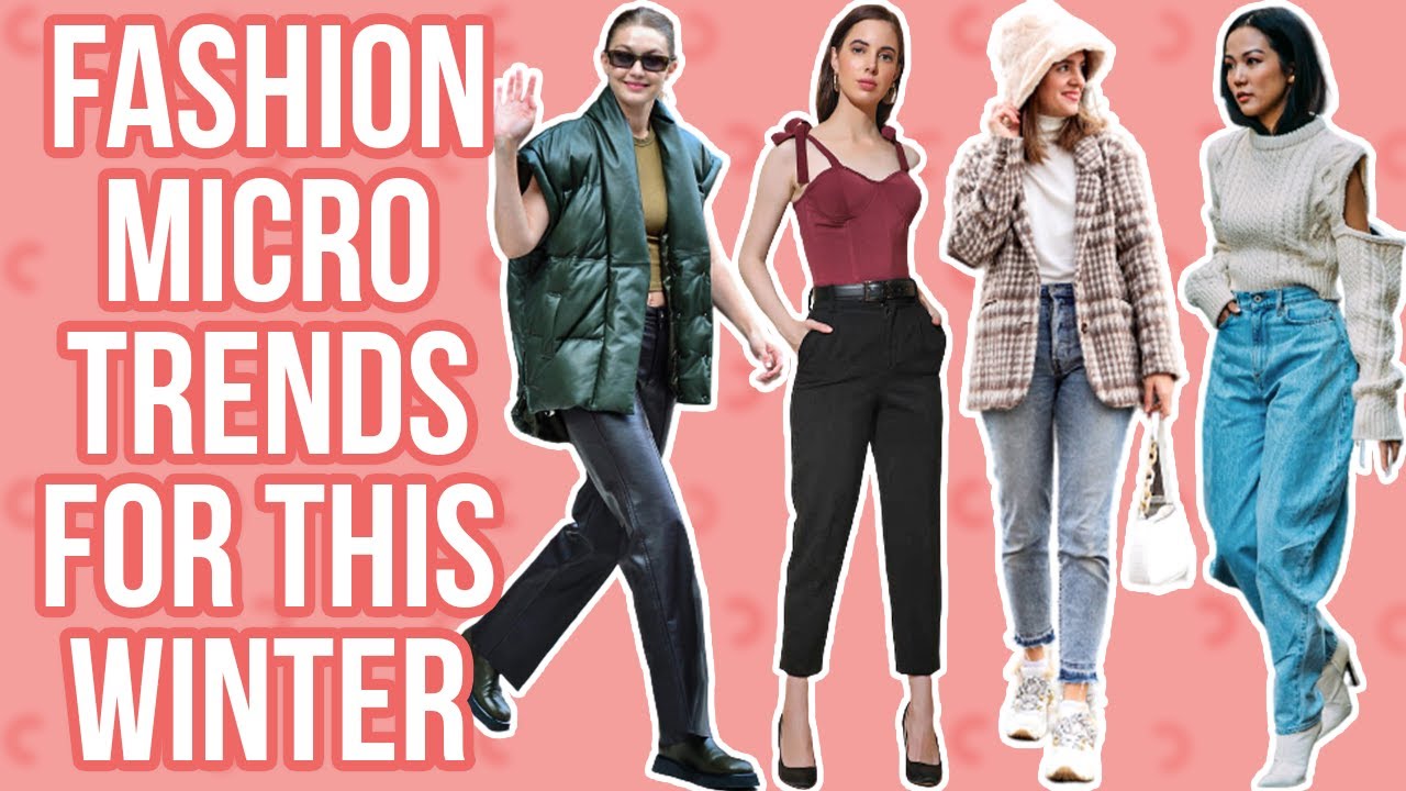 Examples Of Micro Trends In Fashion at Barbara Bowles blog