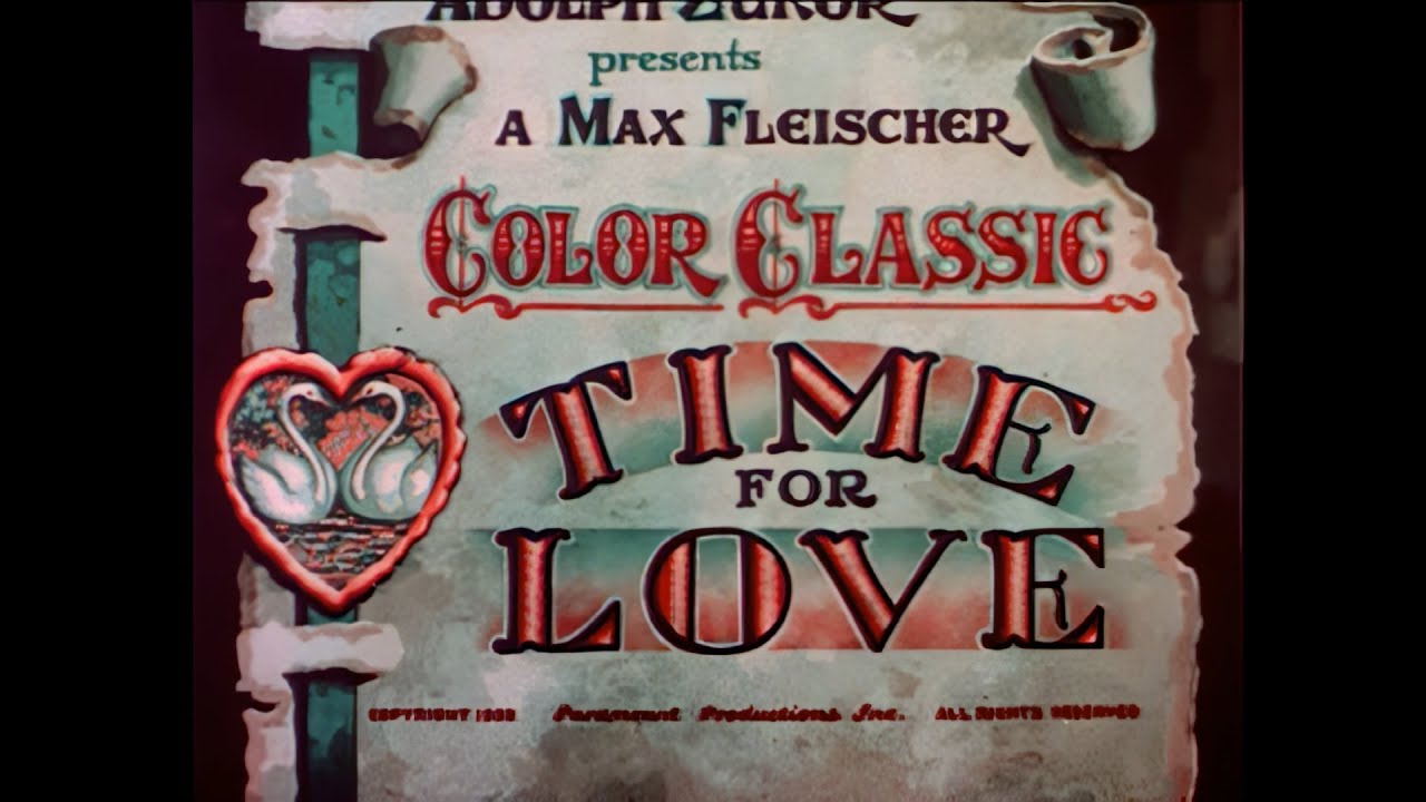 Time for Love (1935) Remastered HD I Max Fleischer's Color Classics ...