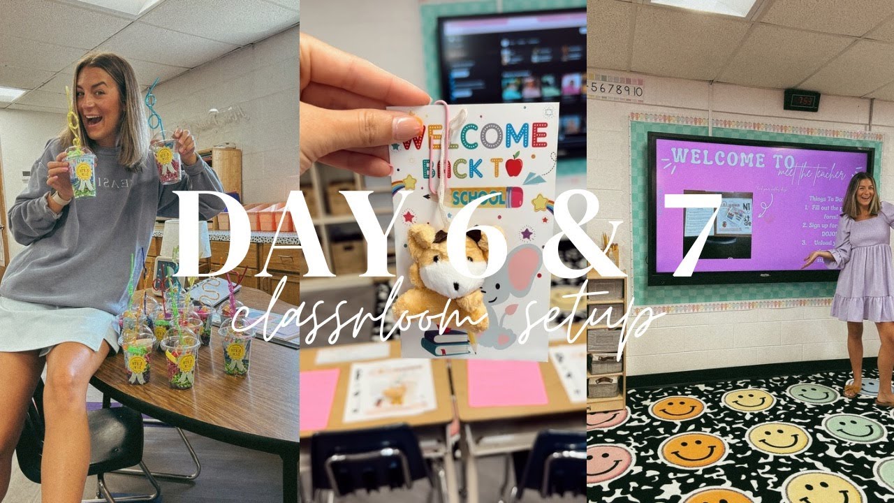 Classroom Setup: Final Touches & Meet the Teacher Day 6 & 7 | First ...