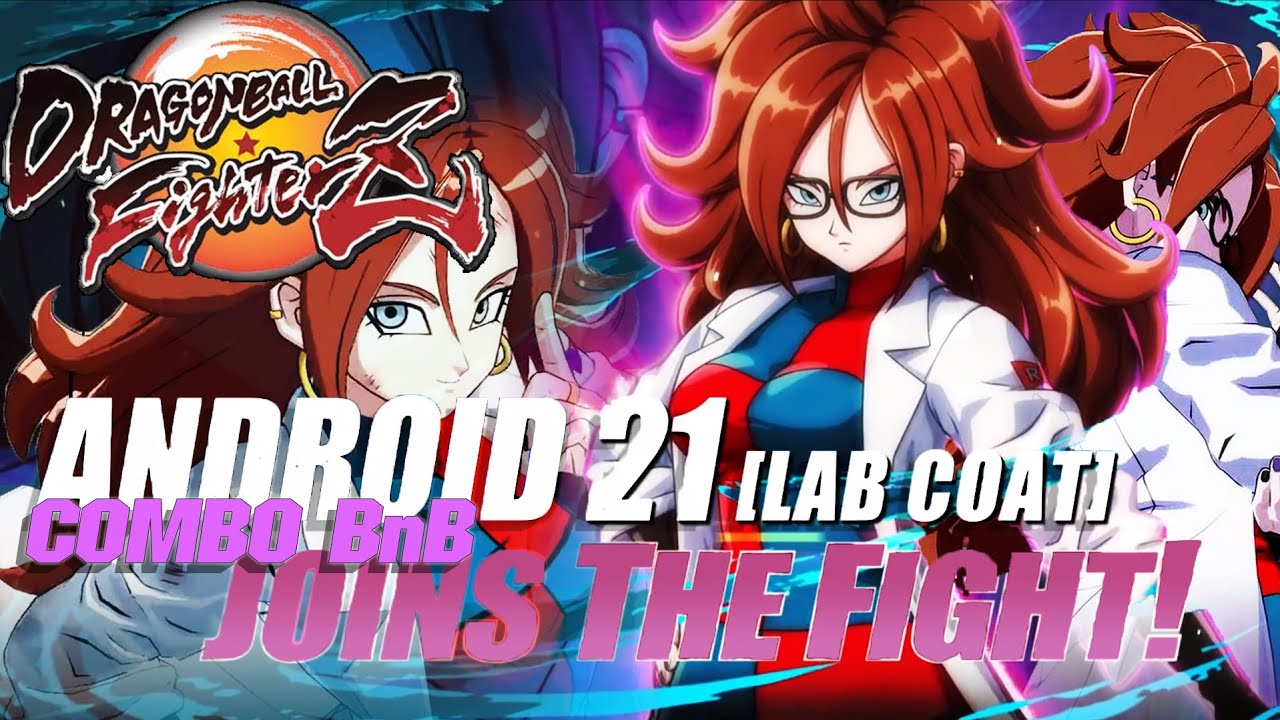 DBFZ - Android 21 (Lab Coat) MID & CORNER BnB REJUMP COMBO - YouTube