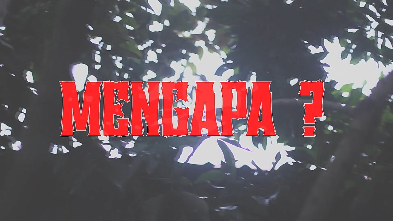 MENGAPA? ~SMM 30403- DIGITAL VIDEO PRODUCTION - YouTube