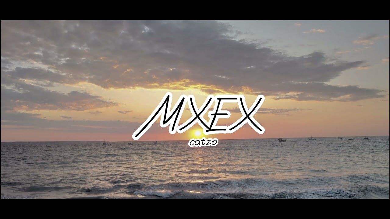MXEX - Catzo - YouTube